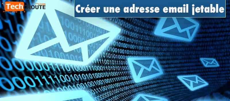 Comment créer une adresse email jetable en quelques secondes