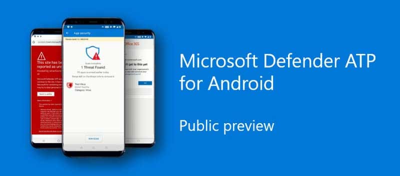 L’antivirus Microsoft Defender est désormais disponible en version Android