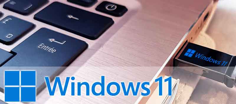Comment créer une clé USB bootable pour installer Windows 11