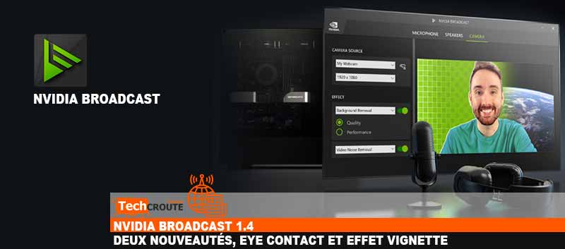 Broadcast 1.4 : deux nouveautés, Eye Contact et effet vignette