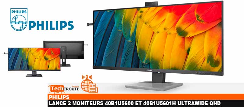 Philips lance 2 moniteurs 40B1U5600 et 40B1U5601H UltraWide