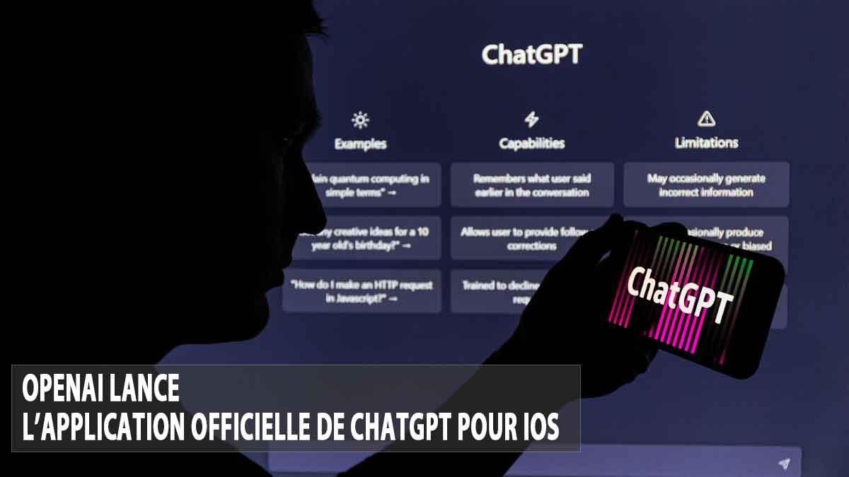 OpenAI lance l’application officielle de ChatGPT pour iOS