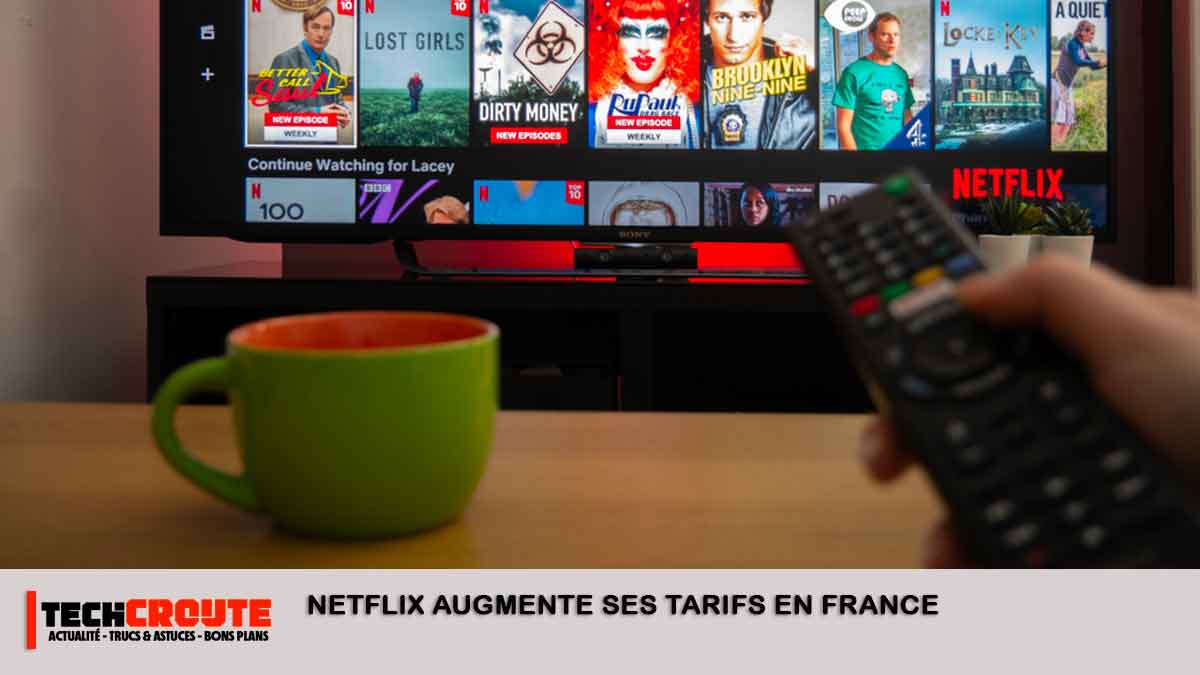 Netflix augmente ses tarifs en France - TechCroute.com