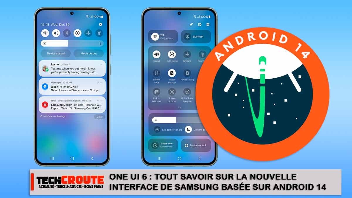 One UI 6 : tout savoir sur la nouvelle interface de Samsung basée sur ...