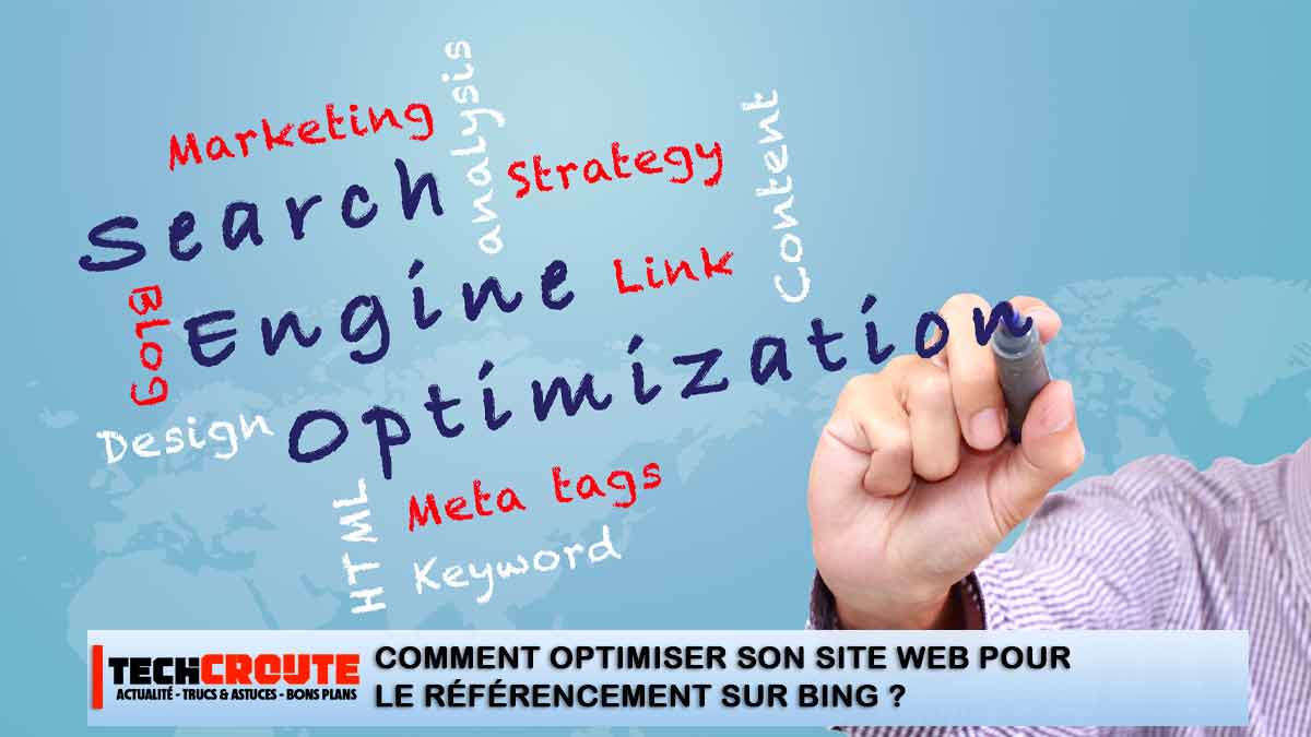 Comment optimiser son site web pour le référencement sur Bing ? - TechCroute.com