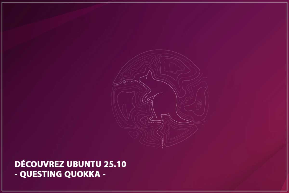 Découvrez Ubuntu 25.10 "Questing Quokka" - TechCroute.com